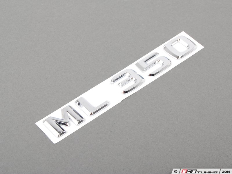 Genuine Mercedes Benz - 1648171215 - "ML350" Badge