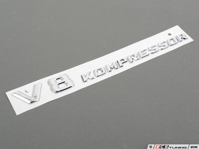 Genuine Mercedes Benz - 2308170515 - 'V8 Kompressor' Emblem - Priced Each